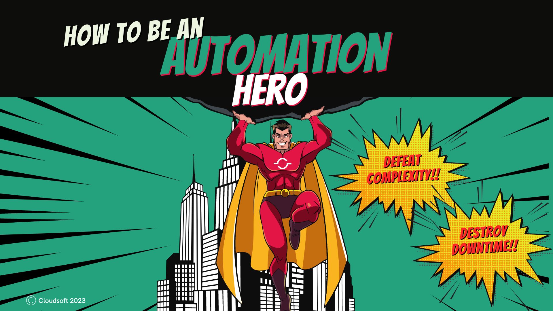 How to be an Automation Hero